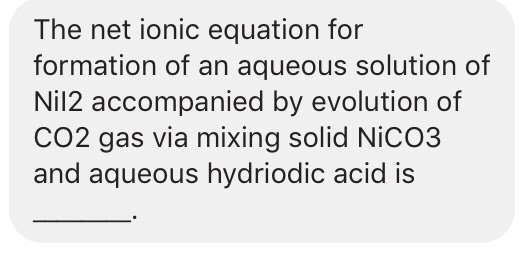 Solved The net ionic equation for formation of an aqueous | Chegg.com