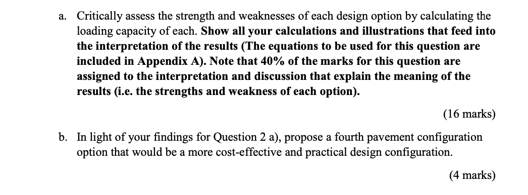 Question 2: Pavement Design (20 marks) You are to | Chegg.com