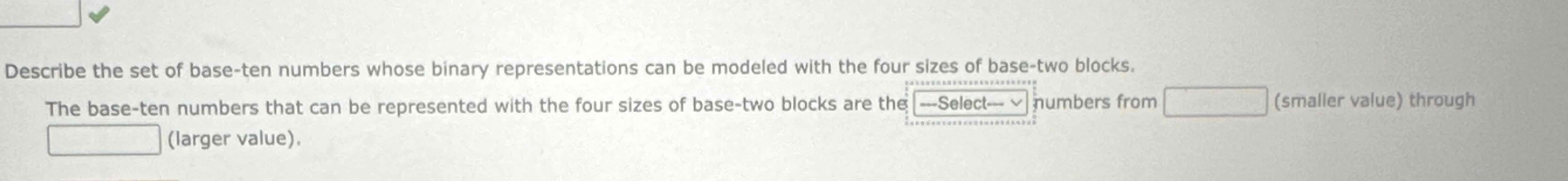 Solved Describe the set of base-ten numbers whose binary | Chegg.com