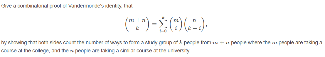 Solved Give a combinatorial proof of Vandermonde's identity, | Chegg.com