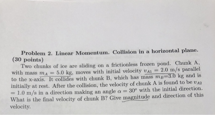 Solved Problem 2. Linear Momentum. Collision in a horizontal | Chegg.com