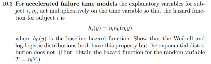 Solved .3 For accelerated failure time models the | Chegg.com