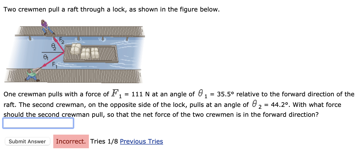 Solved Two crewmen pull a raft through a lock, as shown in | Chegg.com