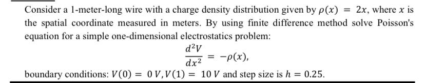 Solved Consider a 1-meter-long wire with a charge density | Chegg.com