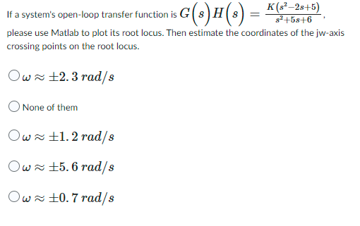 Solved If a system's open-loop transfer function is | Chegg.com