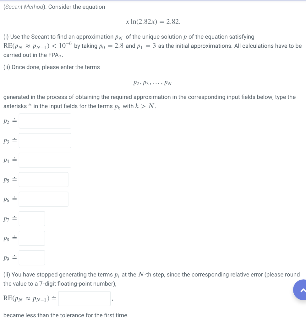 Solved • The symbol = of approximation before an input field | Chegg.com