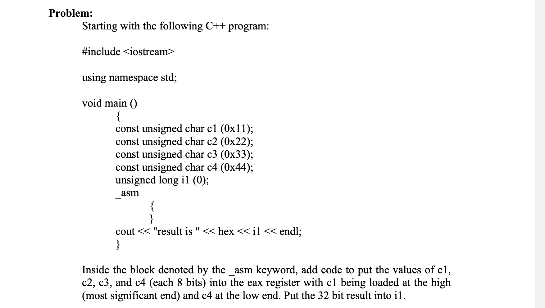 Problem: Starting with the following C++ program: | Chegg.com