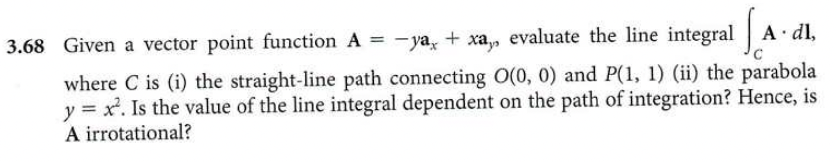Solved 68 Given A Vector Point Function A−yaxxay Evaluate 