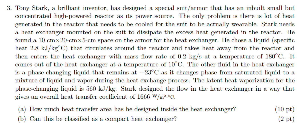 Solved 3. Tony Stark, a brilliant inventor, has designed a | Chegg.com