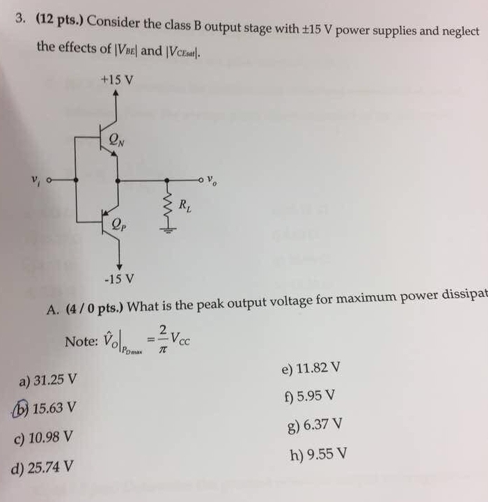 Solved 3. (12 pts.) Consider the class B output stage with | Chegg.com