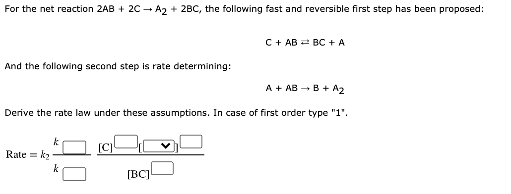 Solved For the net reaction 2AB + 2C → A2 + 2BC, the | Chegg.com
