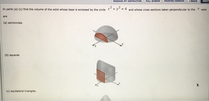 Solved Find the volume of the solid whose base is enclosed | Chegg.com
