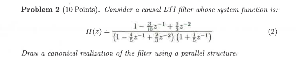 Solved Problem 2 (10 Points). Consider a causal LTI filter | Chegg.com