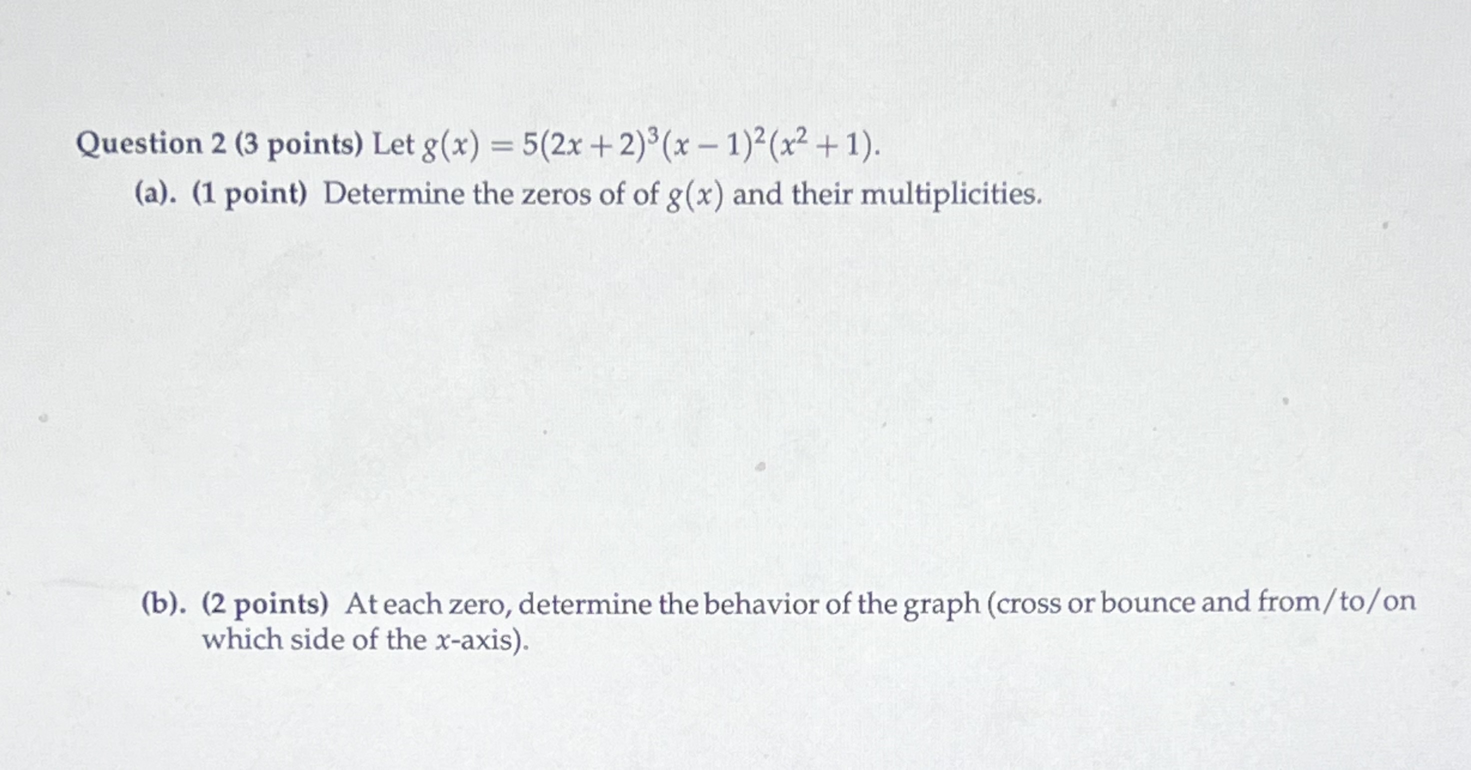 Solved Question 2 ( 3 ﻿points) ﻿Let | Chegg.com