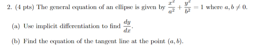 Solved The general equation of an ellipse is given by x^2 | Chegg.com