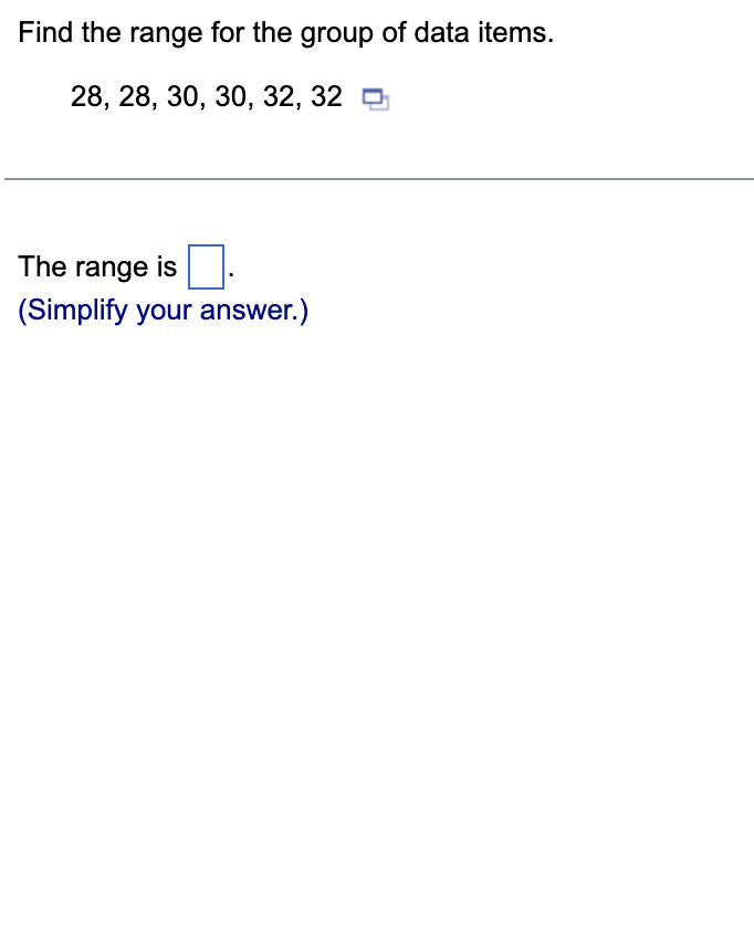 Solved Find the range for the group of data | Chegg.com