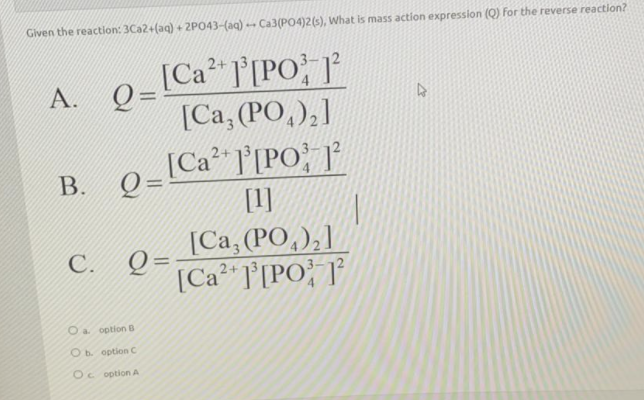 Solved Given the reaction: 3Ca2+(aq) + 2P043-aa) - | Chegg.com