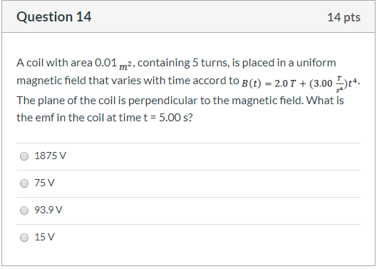 Solved Question 14 14 pts A coil with area 0.01 m2, | Chegg.com