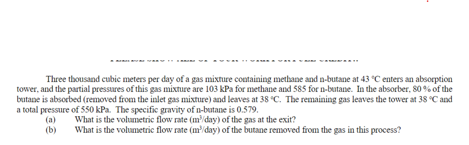 Solved Three thousand cubic meters per day of a gas mixture | Chegg.com
