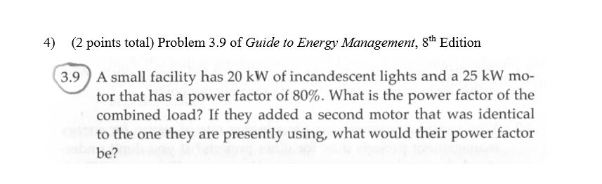 Solved (2 points total) Problem 3.9 of Guide to Energy | Chegg.com