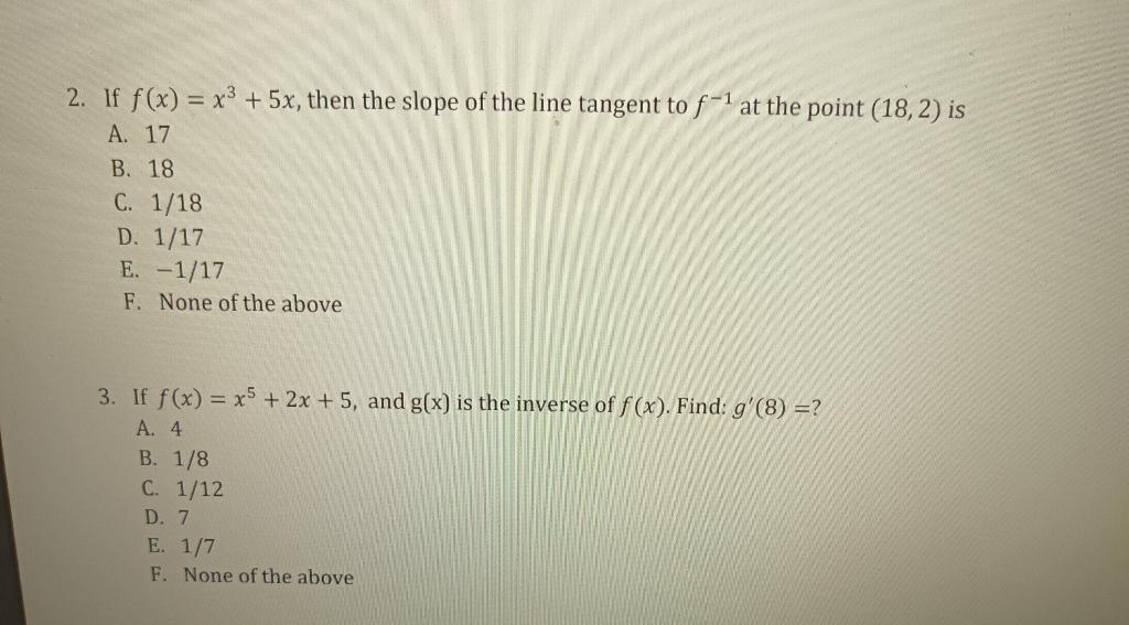Solved 2. If f(x)=x3+5x, then the slope of the line tangent | Chegg.com