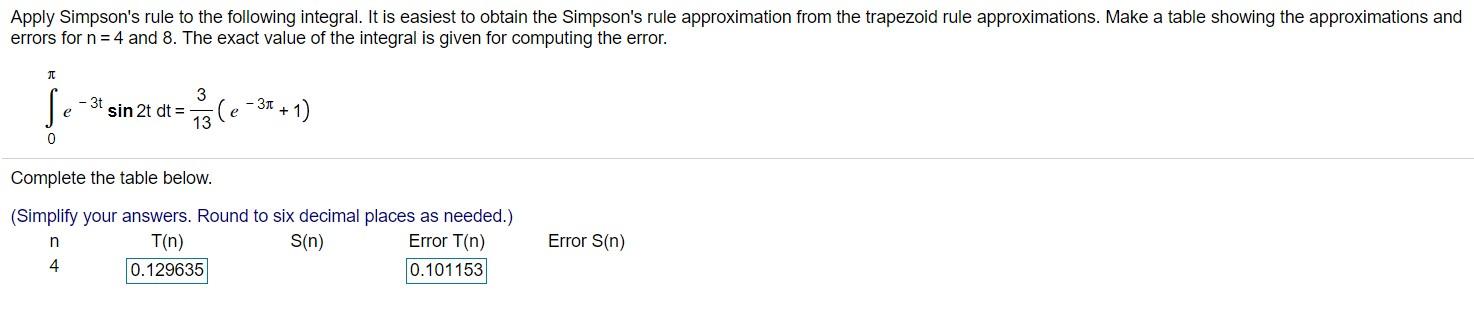 Solved Apply Simpson's rule to the following integral. It is | Chegg.com