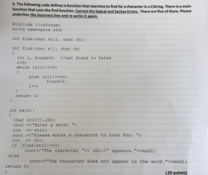 Solved 6. The following code defines a function that | Chegg.com