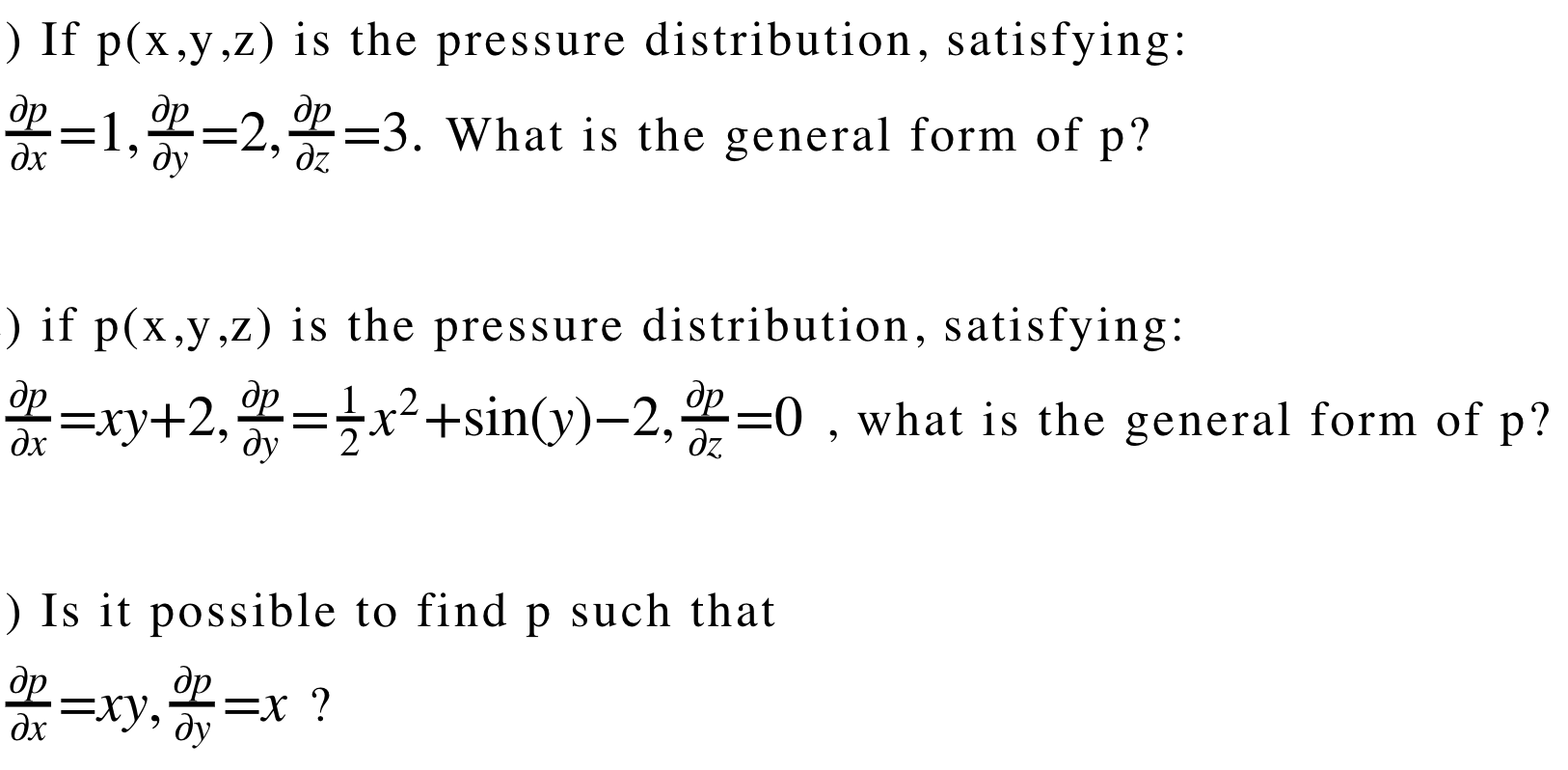 Solved ) If p(x,y,z) is the pressure distribution, | Chegg.com