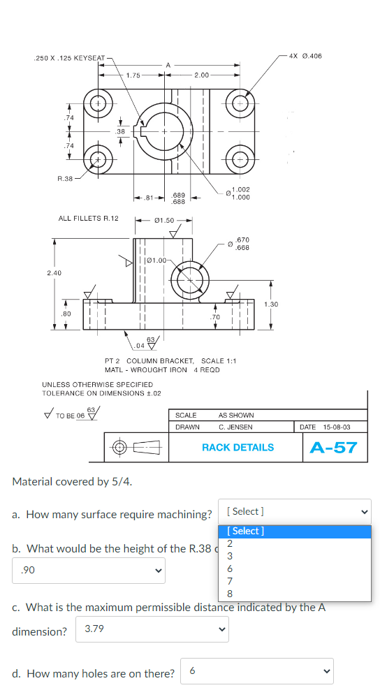 Solved 4X 0.406 250 X 125 KEYSEAT — 1.75 - 2.00 38 .74 R.38 | Chegg.com