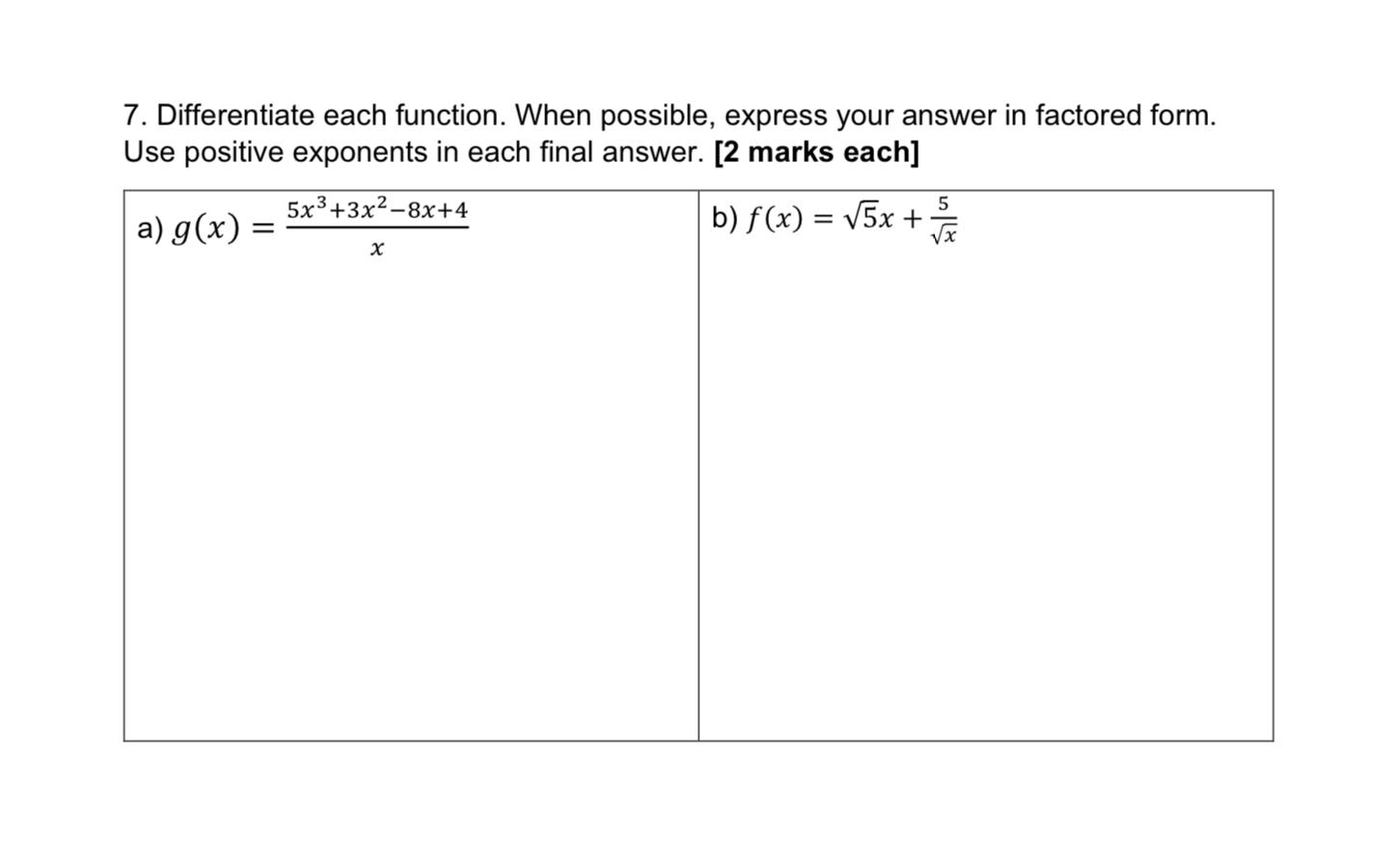 Solved 7. Differentiate each function. When possible, | Chegg.com