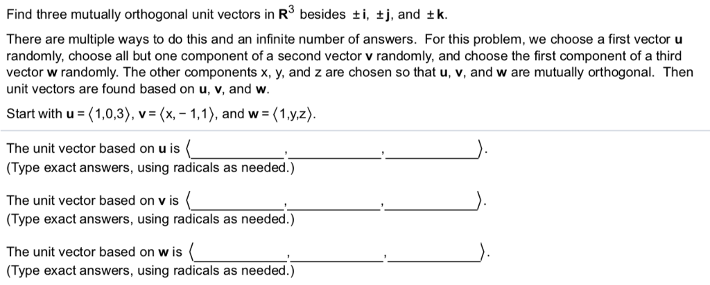 Solved Find three mutually orthogonal unit vectors in R | Chegg.com