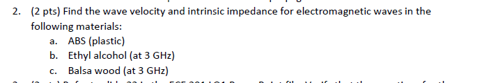 Solved 2. (2 pts) Find the wave velocity and intrinsic | Chegg.com