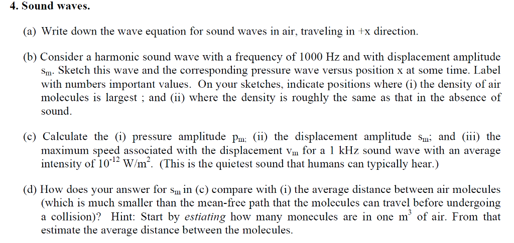 Solved 4. Sound waves (a) Write down the wave equation for | Chegg.com