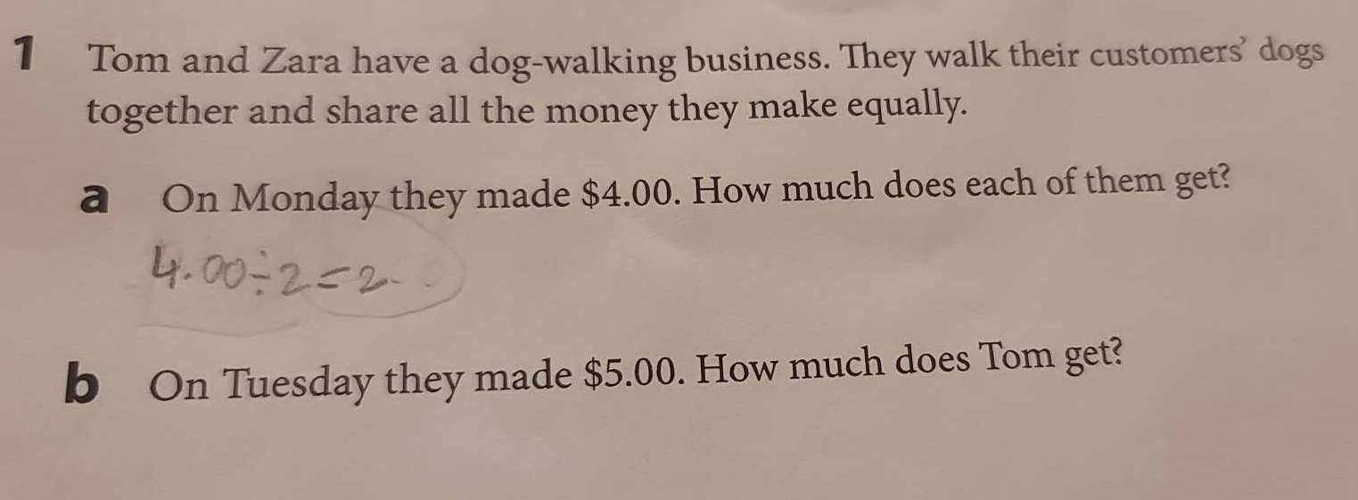 Solved Tom and Zara have a dog-walking business. They walk | Chegg.com