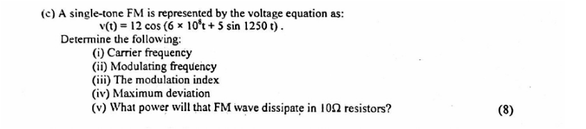 Solved (c) A single-tone FM is represented by the voltage | Chegg.com