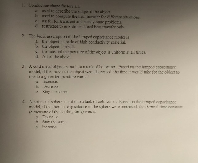 Solved 1. Conduction shape factors are a used to describe | Chegg.com