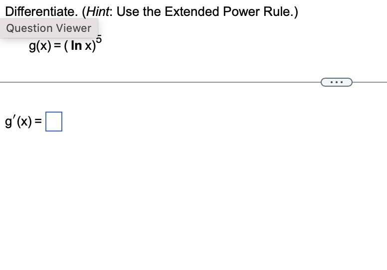Solved Differentiate. (Hint: Use the Extended Power Rule.) | Chegg.com