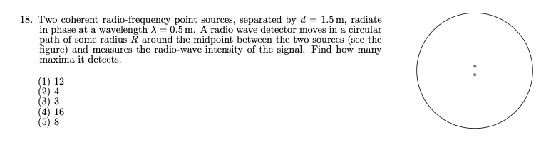 Solved 18. Two coherent radio-frequency point sources, | Chegg.com