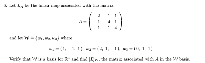 Solved Let LA ﻿be the linear map associated with the | Chegg.com