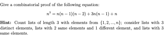 Solved Give a combinatorial proof of the following equation: | Chegg.com
