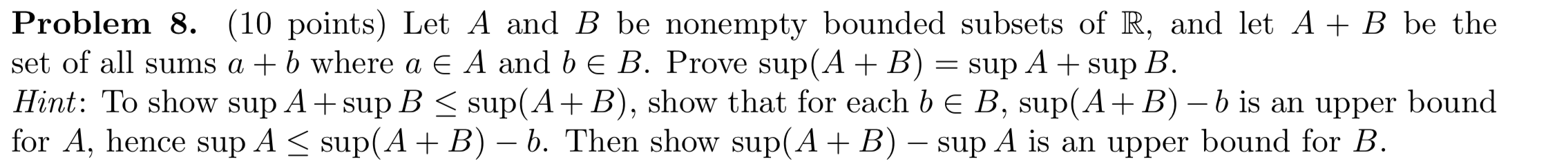 Solved Problem 8. (10 points) Let A and B be nonempty | Chegg.com