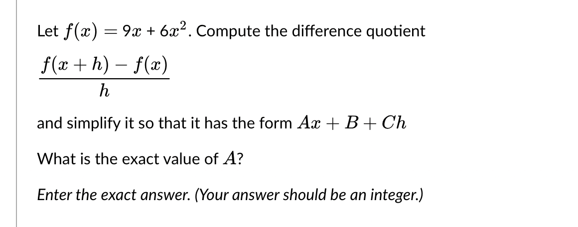 Solved Let f(x)=9x+6x2. ﻿Compute the difference | Chegg.com