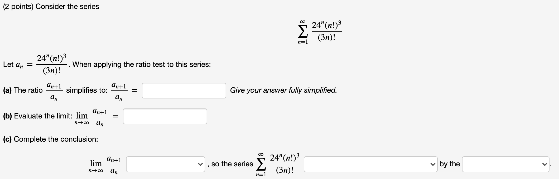 Solved (2 points) Consider the series: n+ 13 8n3 + 2n2 + 1 | Chegg.com