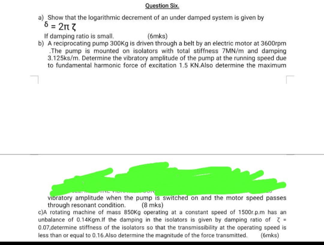 Solved a) Show that the logarithmic decrement of an under | Chegg.com
