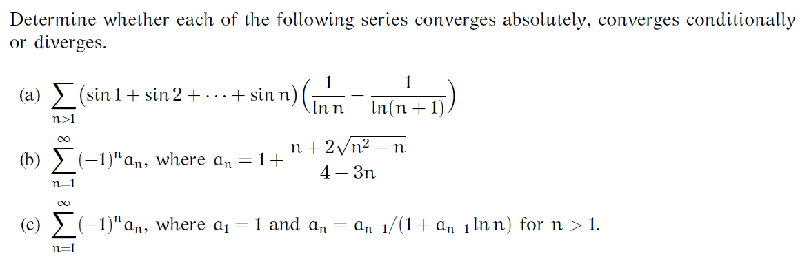 Solved Determine whether each of the following series | Chegg.com