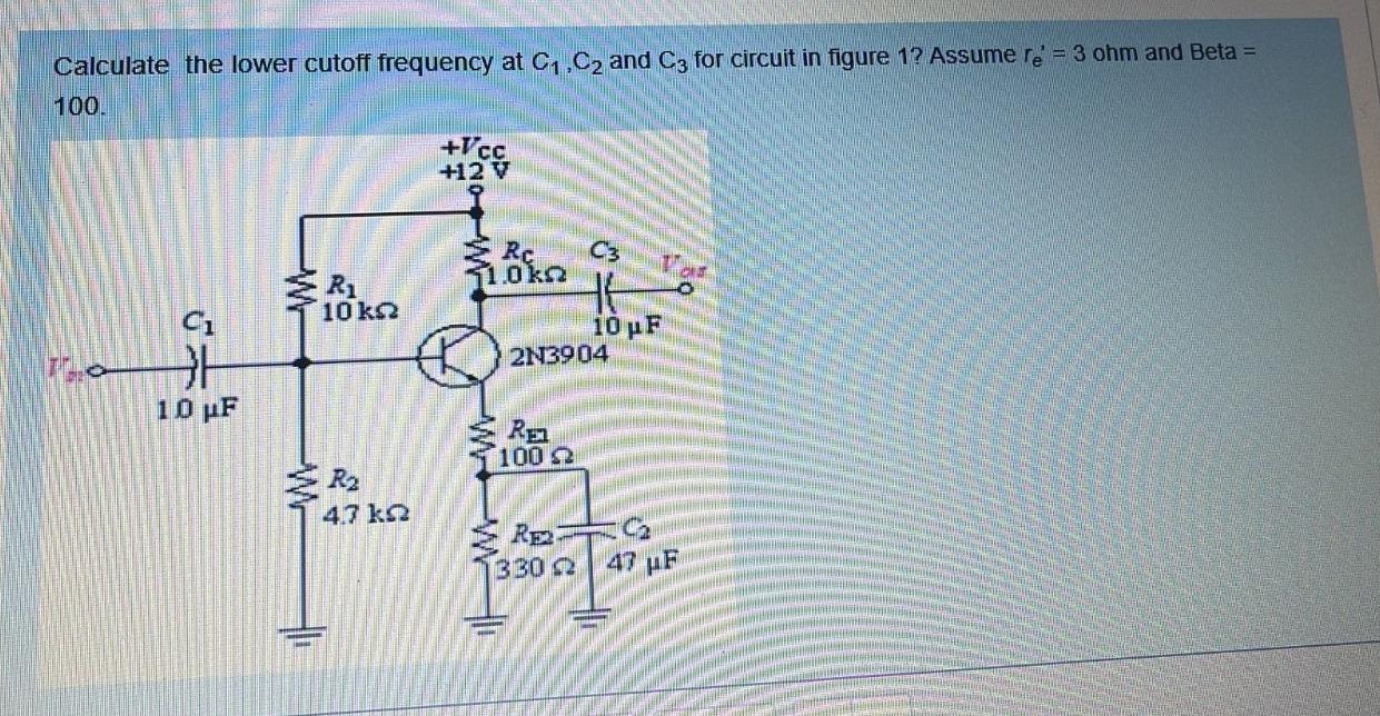 [Solved]: Calculate the lower cutoff frequency at ( C_{1}