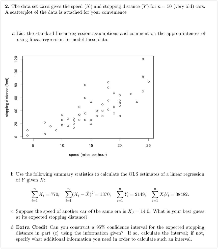 Solved 2. The data set cars gives the speed (X) and stopping | Chegg.com