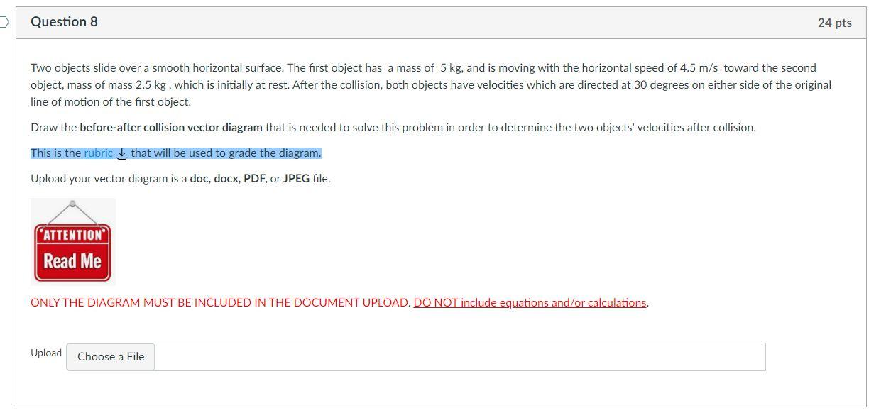 Solved . Question 8 24 pts Two objects slide over a smooth | Chegg.com