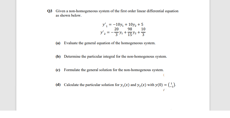 Solved Q3 Given a non-homogeneous system of the first order | Chegg.com