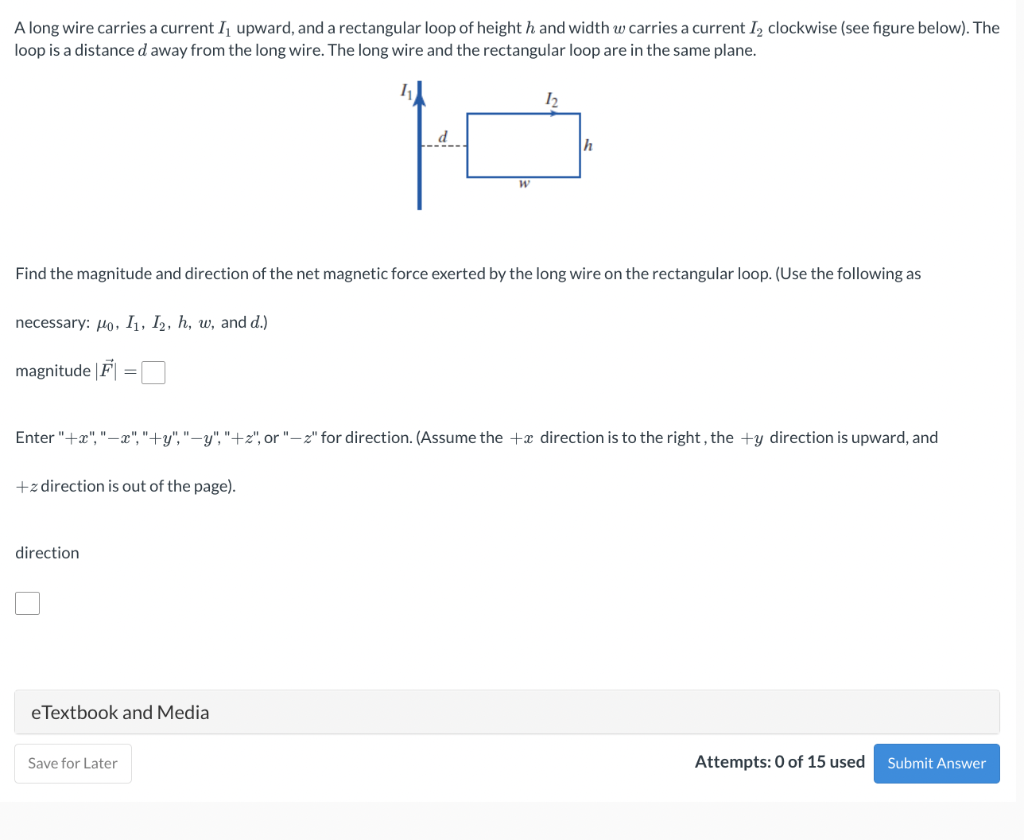 Solved A long wire carries a current I1 upward, and a | Chegg.com